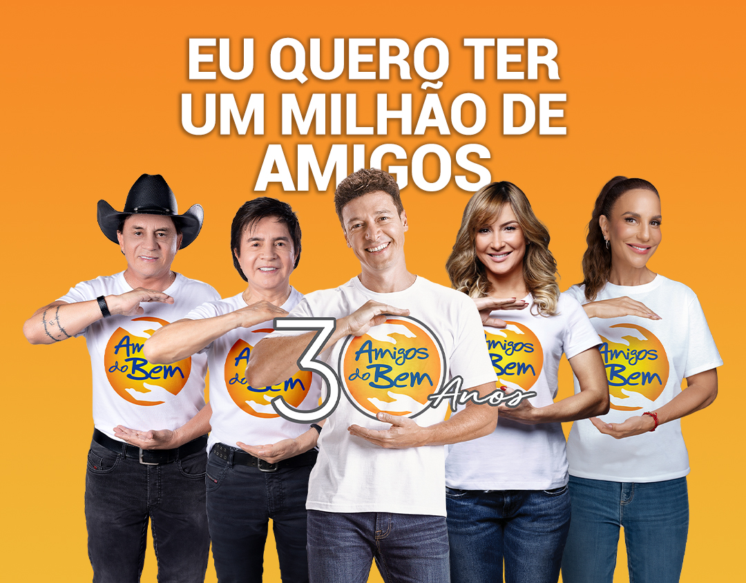 Amigos do Bem: 30 Anos de Transformação Social